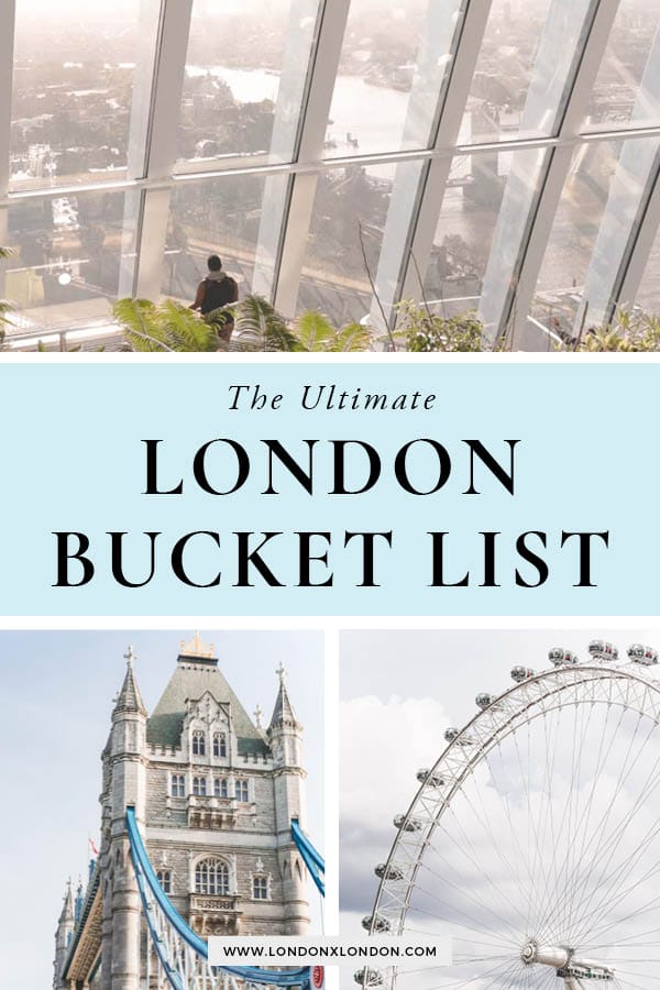 The Ultimate London Bucket List: 150+ Things to do in London ...