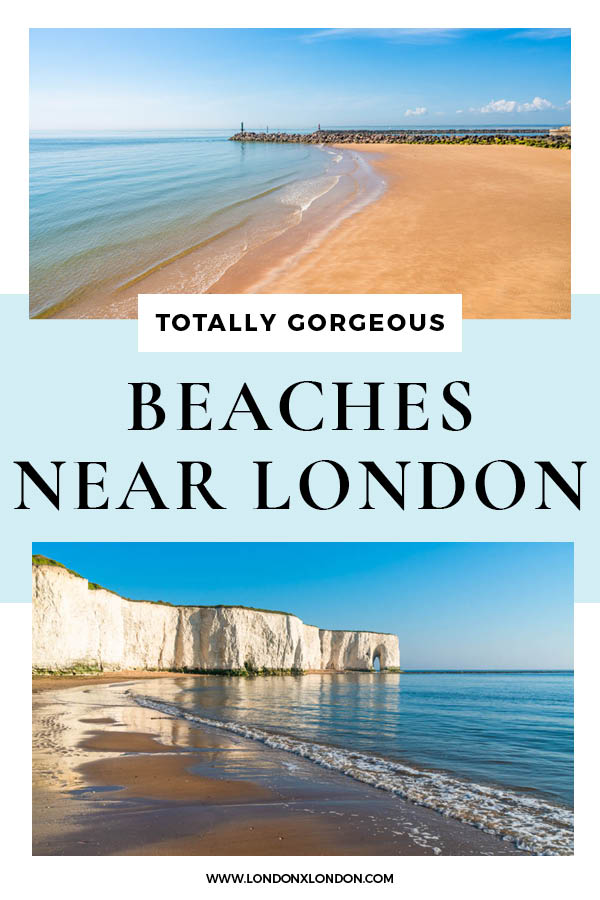21 Beaches Near London For A Trip to the Seaside — London x London