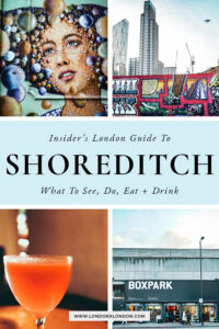 Shoreditch, London: An Insider's Guide — London x London