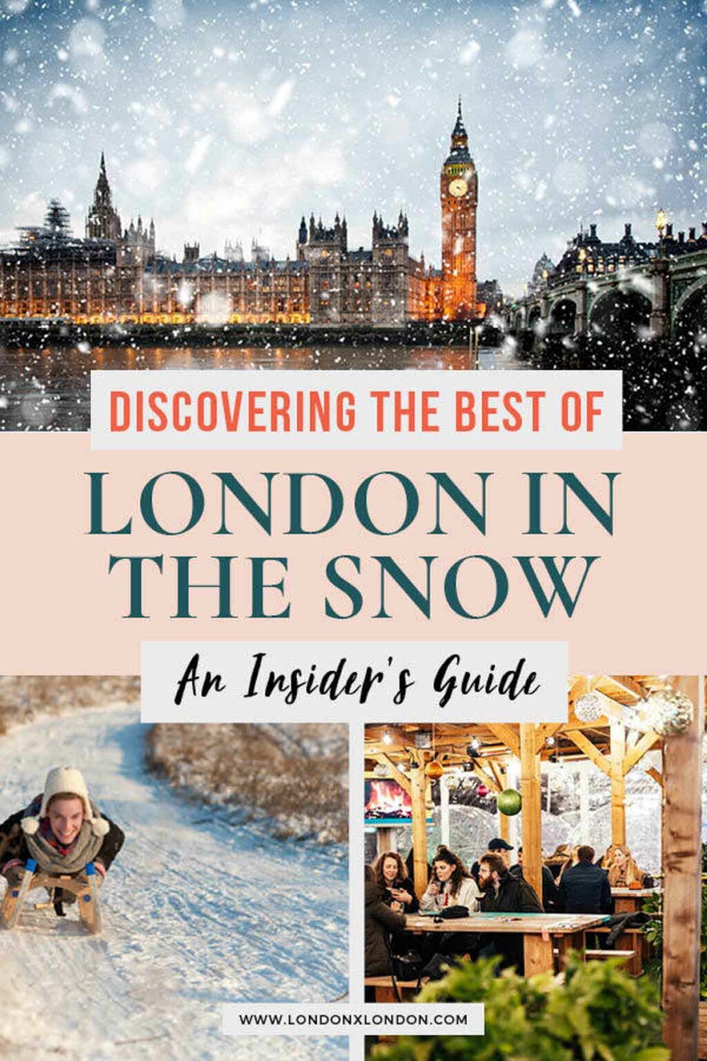 Snow Ho Ho: What to do When it Snows in London — London x London